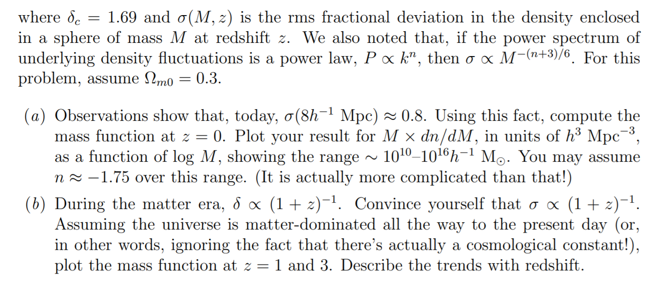3. The Press-Schechter Mass Function (20 points) In | Chegg.com