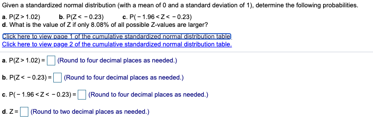 Solved Given a standardized normal distribution (with a mean | Chegg.com