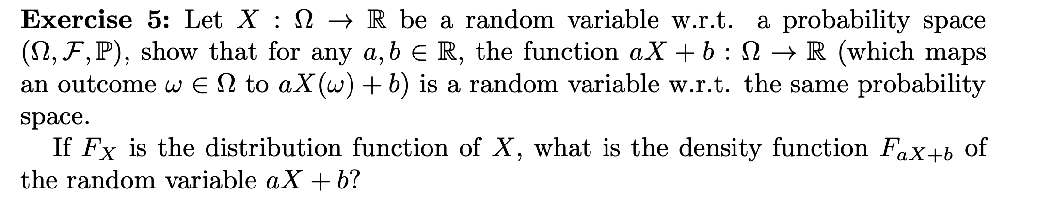 Solved Exercise 5: Let X:Ω→R be a random variable w.r.t. a | Chegg.com