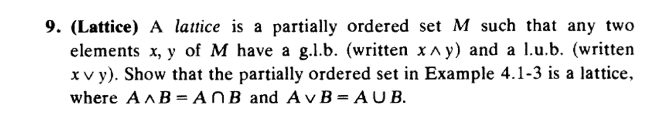 Solved 9. (Lattice) A lattice is a partially ordered set M | Chegg.com