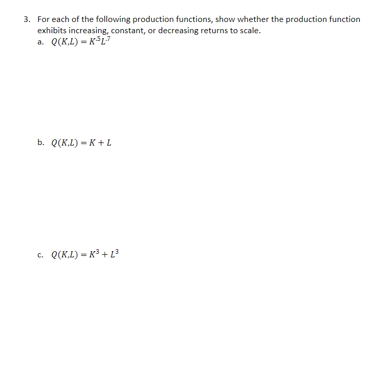 Solved For each of the following production functions, show | Chegg.com