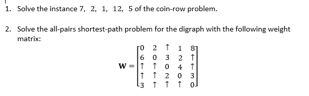 1. Solve the instance 7, 2, 1, 12, 5 of the coin-row | Chegg.com