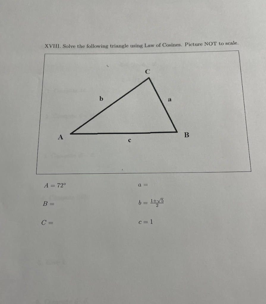 Solved XVIII. Solve the following triangle using Law of | Chegg.com