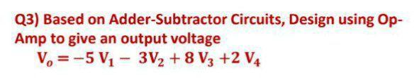 Solved Q3) Based on Adder-Subtractor Circuits, Design using | Chegg.com