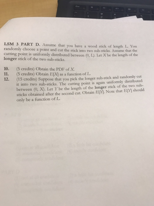 Solved LSM 3 PART D. Assume that you have a wood stick of | Chegg.com