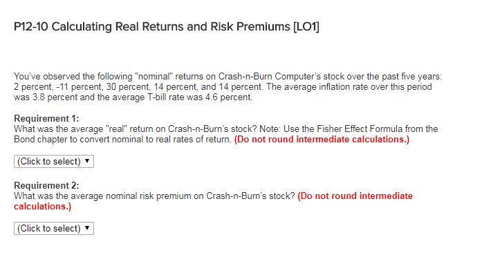 Solved P12-10 Calculating Real Returns and Risk Premiums | Chegg.com