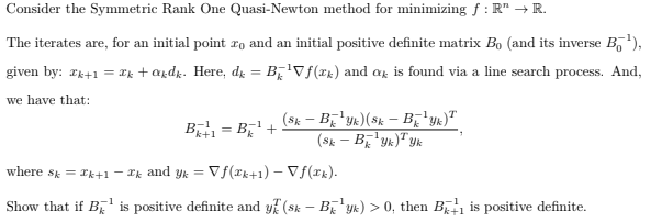 Solved Consider the Symmetric Rank One Quasi-Newton method | Chegg.com