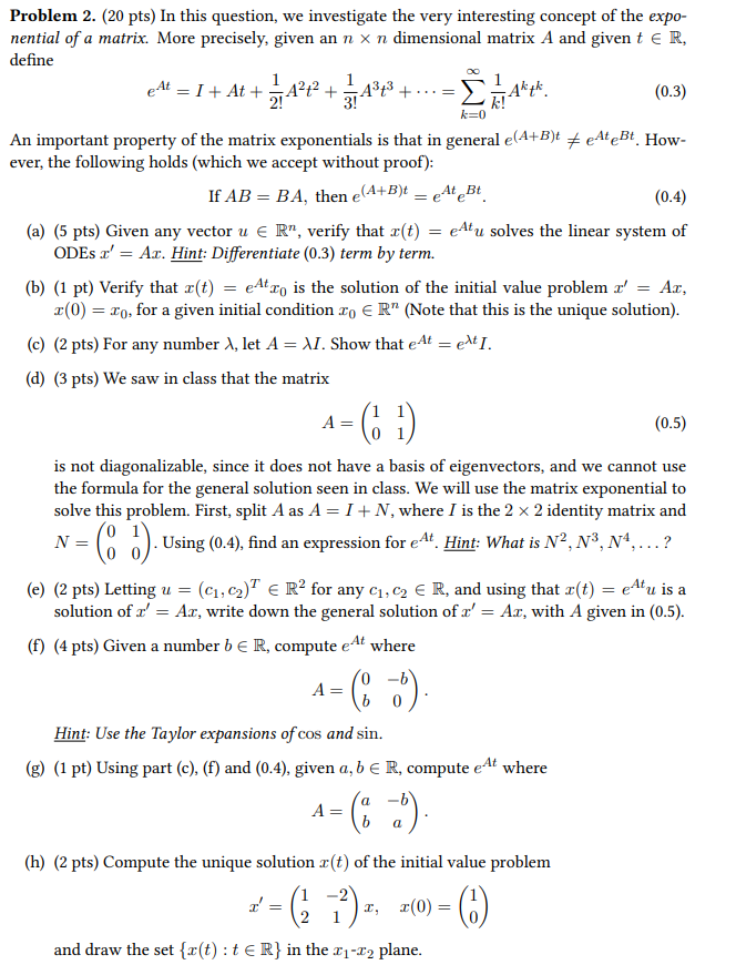 Solved Problem 2. (20 pts) In this question, we investigate | Chegg.com