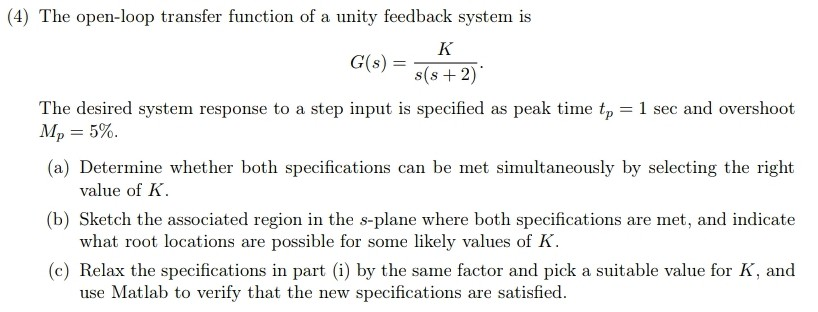 Solved 4 The Open Loop Transfer Function Of A Unity 4193