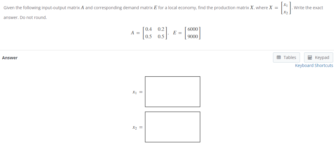 Solved Given The Following Input Output Matrix A And 
