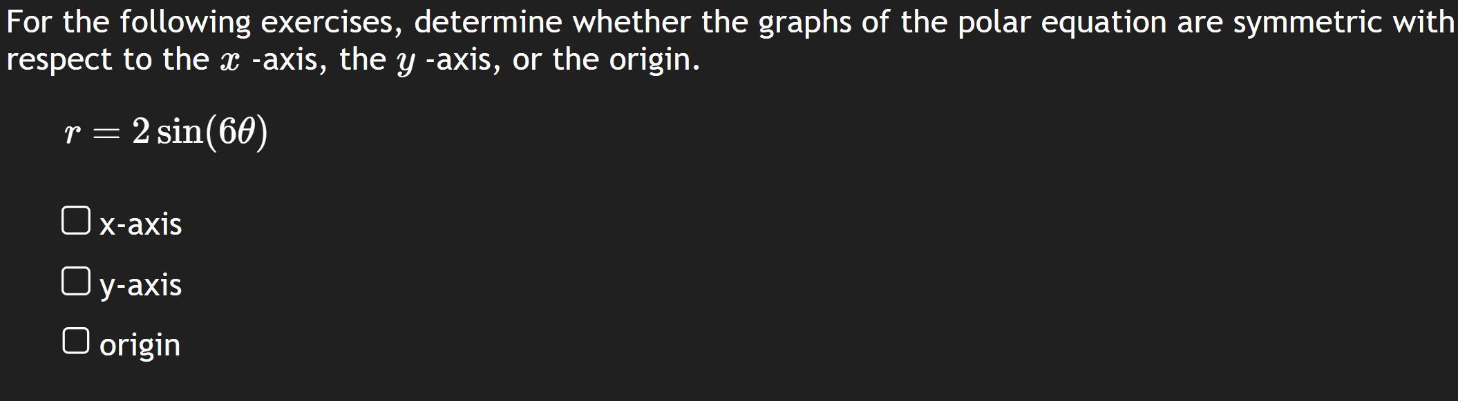 Solved For the following exercises, determine whether the | Chegg.com