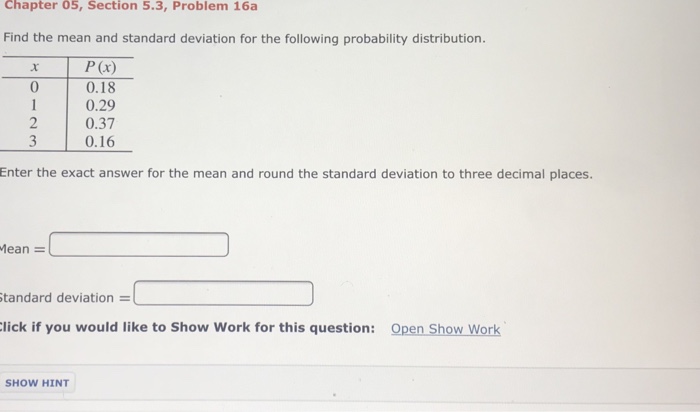 Solved Chapter 05, Section 5.3, Problem 16a Find the mean | Chegg.com