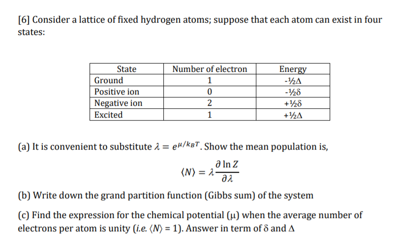 Solved [6] Consider A Lattice Of Fixed Hydrogen Atoms