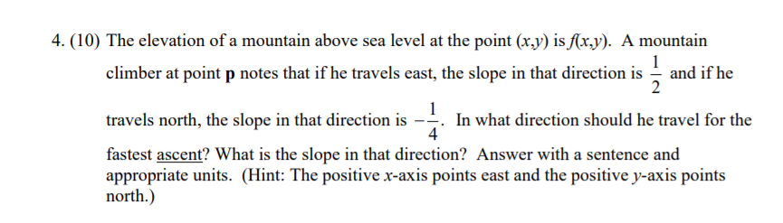 Solved 4. (10) The elevation of a mountain above sea level | Chegg.com