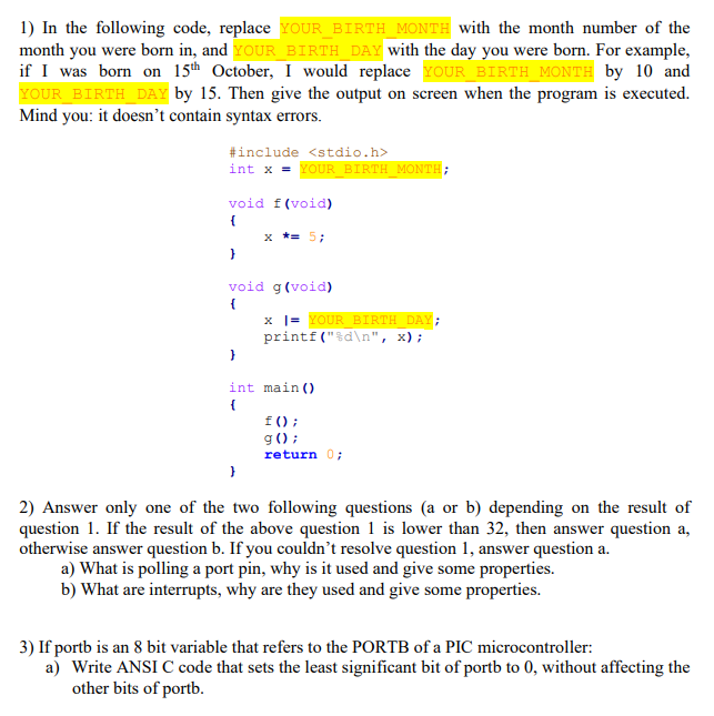 Solved 1) In the following code, replace YOUR_BIRTH MONTH | Chegg.com