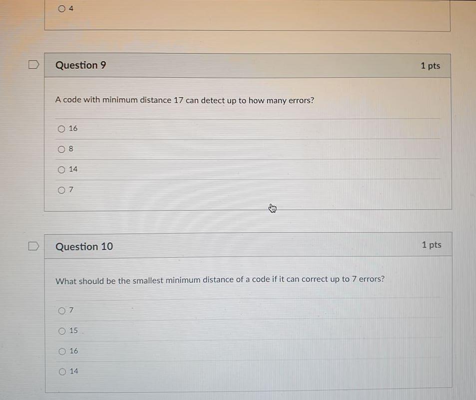 Solved Question 9 1 pts A code with minimum distance 17 can | Chegg.com