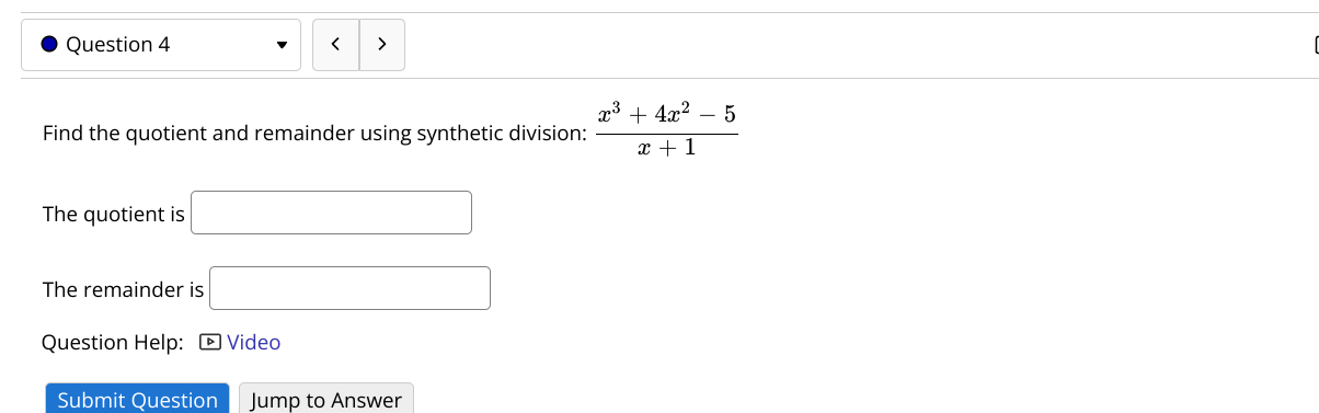 Solved Question 4 5 Find the quotient and remainder | Chegg.com