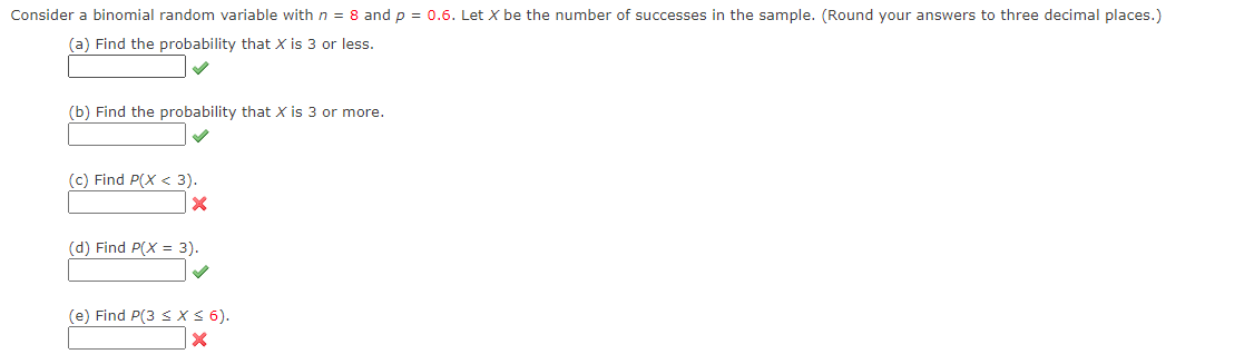 Solved Consider a binomial random variable with n=8 and | Chegg.com
