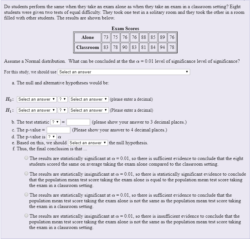 Solved Do students perform the same when they take an exam | Chegg.com