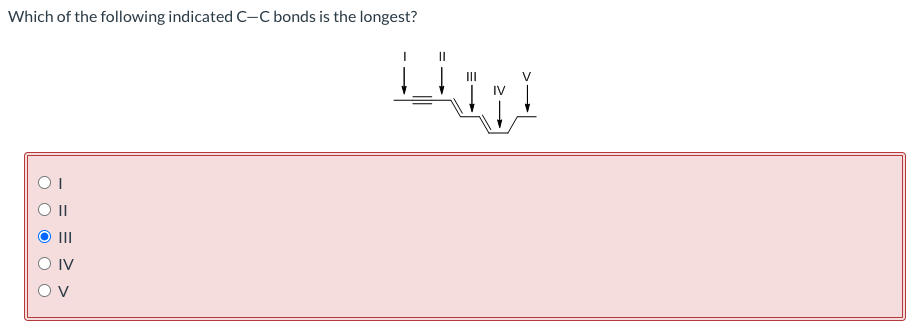 Solved Which of the following indicated C-C bonds is the | Chegg.com