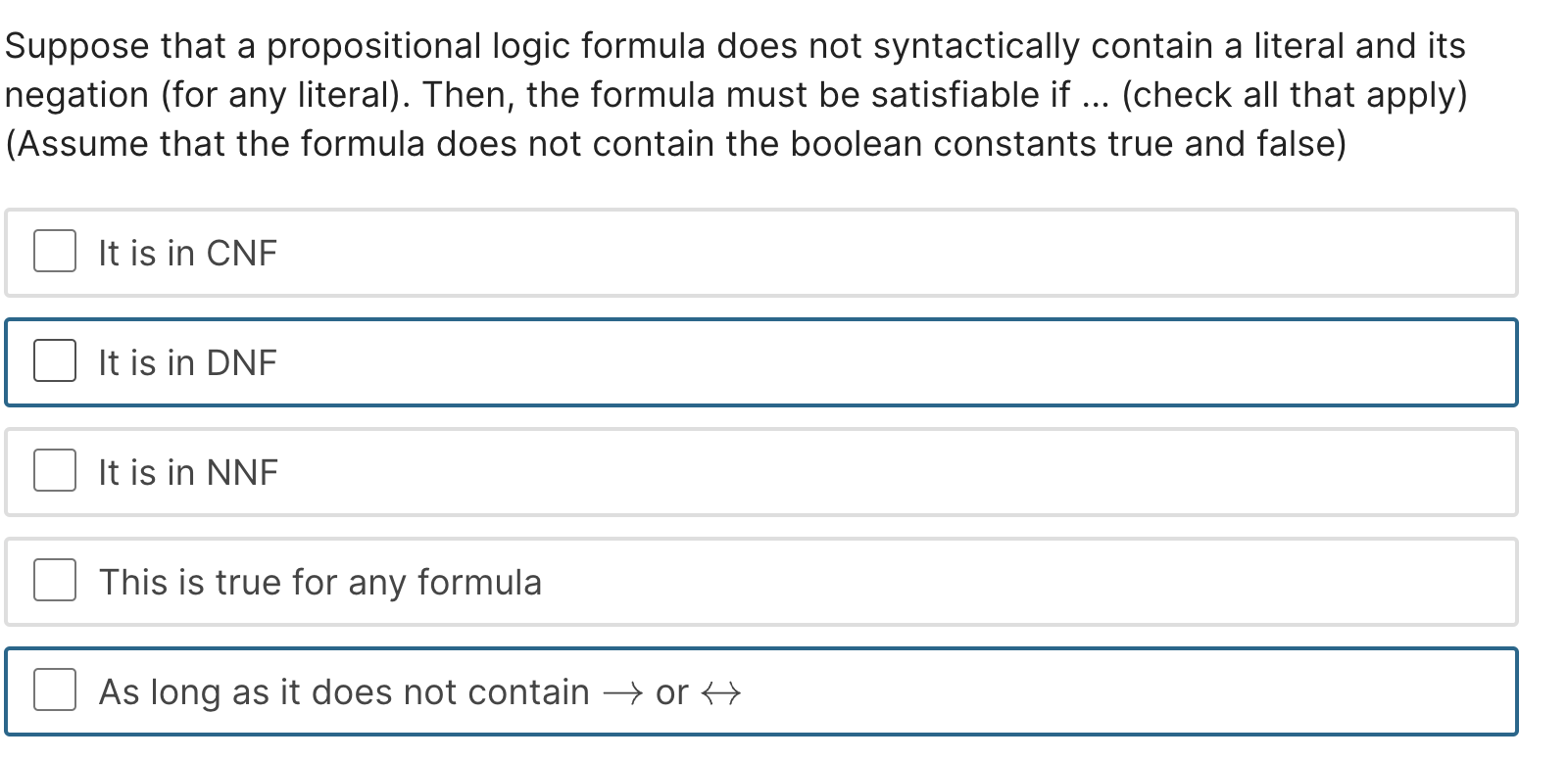 Solved Suppose that a propositional logic formula does not | Chegg.com