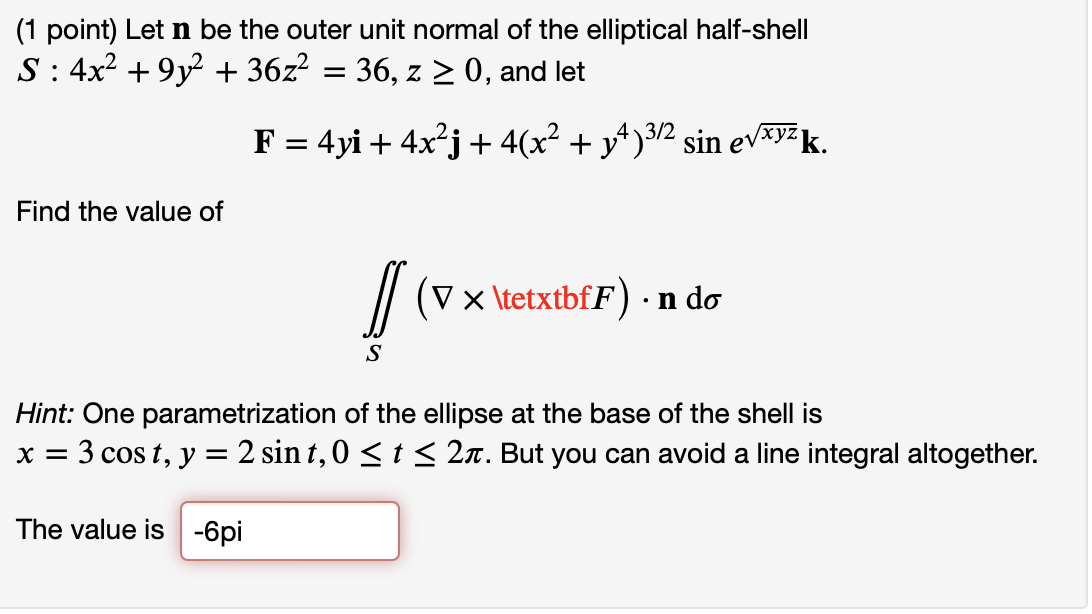 Solved (1 point) Let n be the outer unit normal of the | Chegg.com