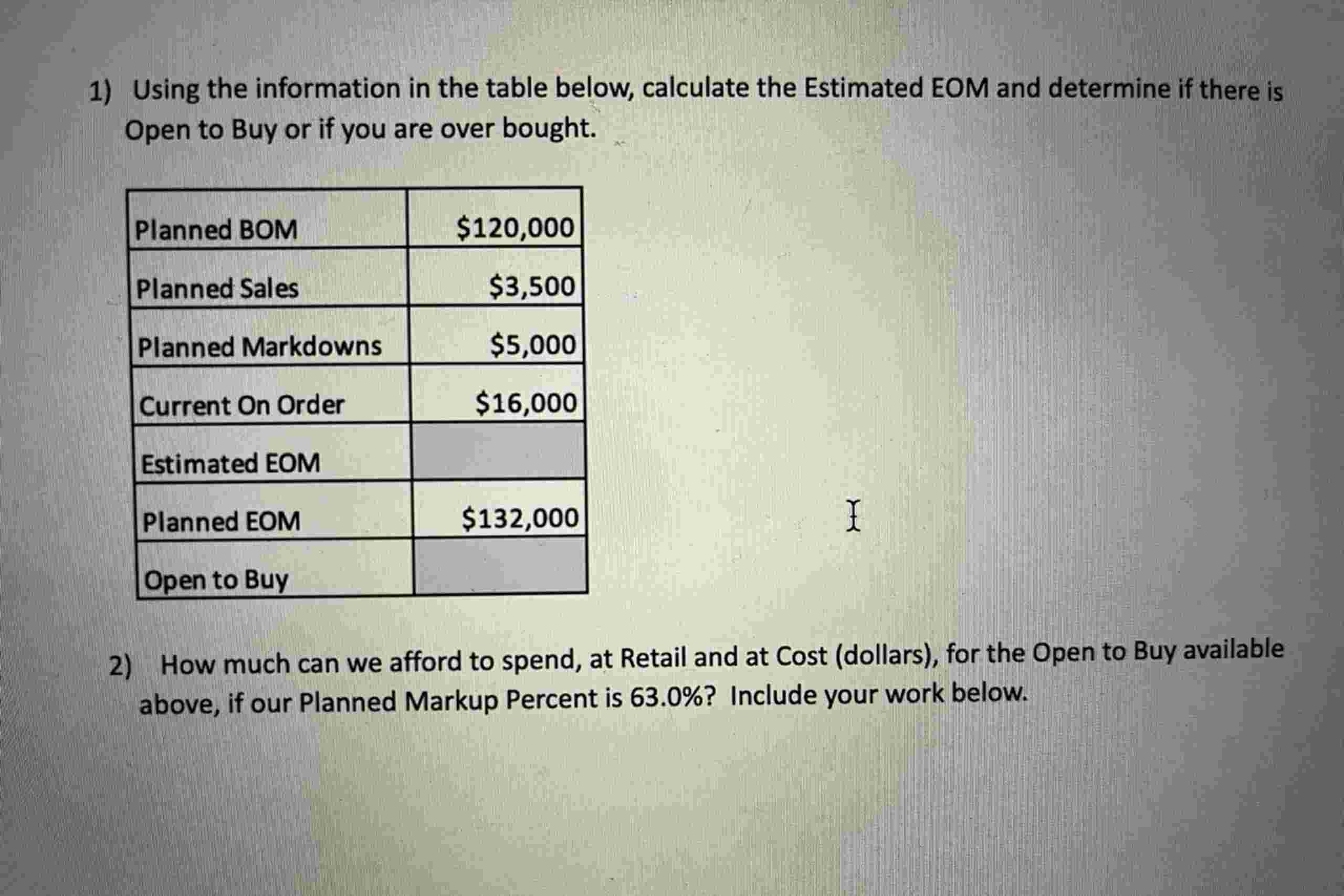 Solved 1) ﻿Using the information in the table below, | Chegg.com