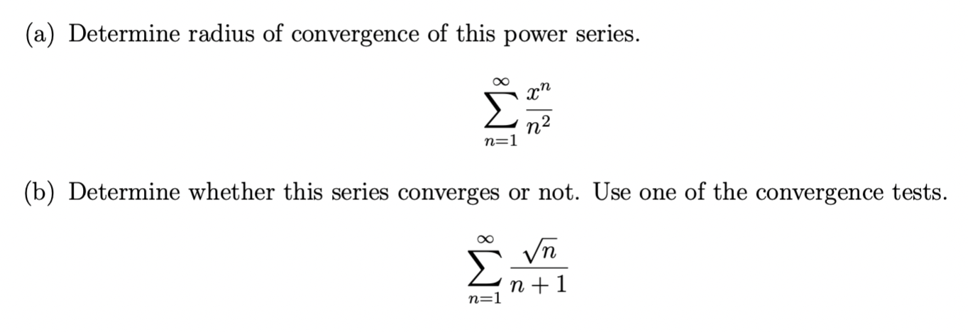 Solved (a) Determine radius of convergence of this power | Chegg.com