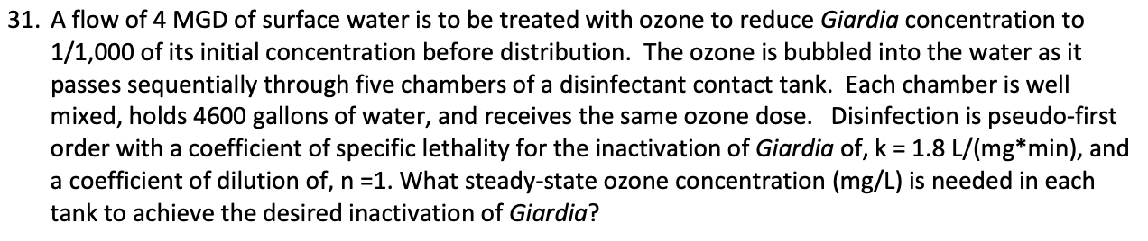 Solved 31. A flow of 4 MGD of surface water is to be treated | Chegg.com