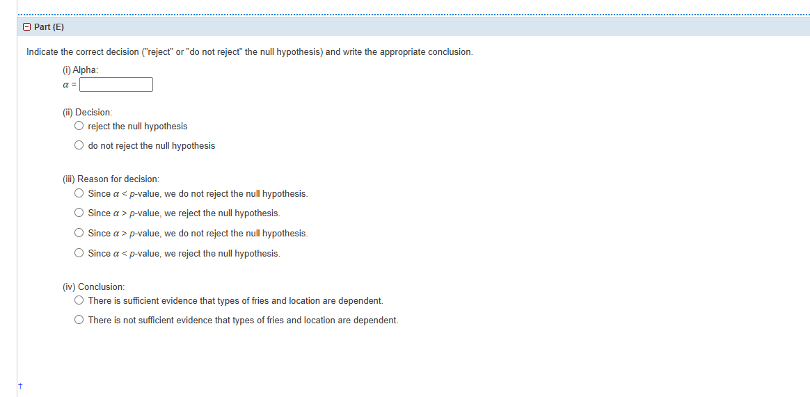Solved State The Null Hypothesis The Types Of Fries Sold 8814