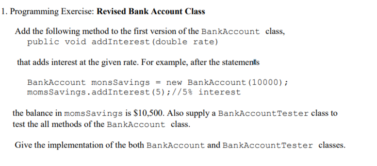 1. Programming Exercise: Revised Bank Account Class | Chegg.com
