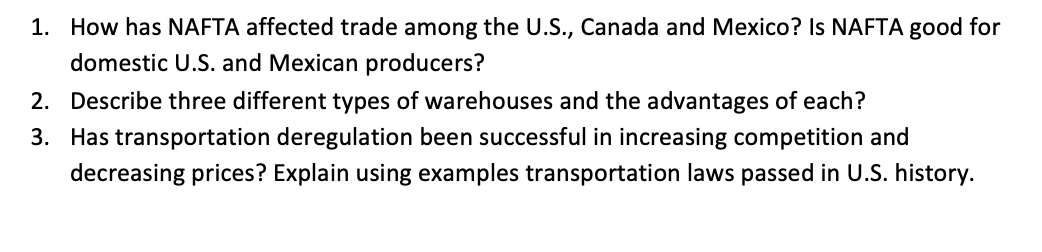 Solved 1. How has NAFTA affected trade among the U.S., | Chegg.com
