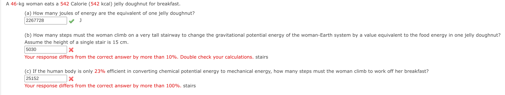 Solved A 46-kg woman eats a 542 Calorie (542 kcal) jelly | Chegg.com