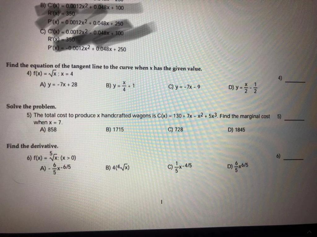 Solved B) C'(x) = 0.0012x2 +0.048x + 100 R'(x) = 350 P'(x) = | Chegg.com