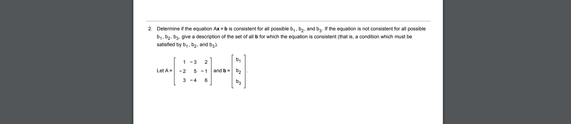 Solved 2. Determine if the equation Ax = b is consistent for | Chegg.com