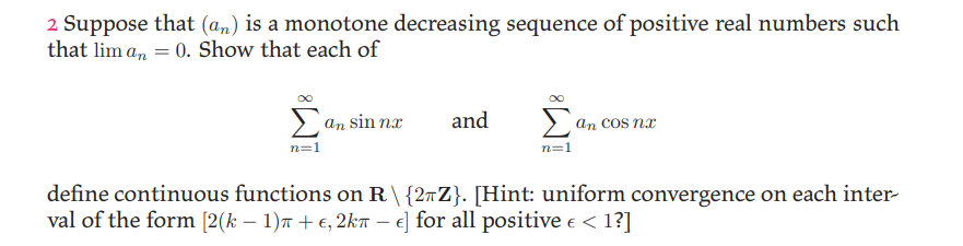 Solved 2 Suppose that (an) is a monotone decreasing sequence | Chegg.com