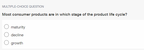 Solved MULTIPLE-CHOICE QUESTION Most consumer products are | Chegg.com