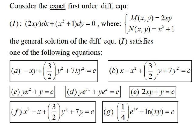 Solved Consider the exact first order diff. equ: S ) M(x, y) | Chegg.com