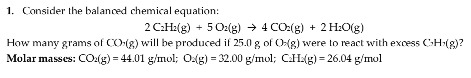 Solved 1. Consider the balanced chemical equation: 2 C2H2(g) | Chegg.com