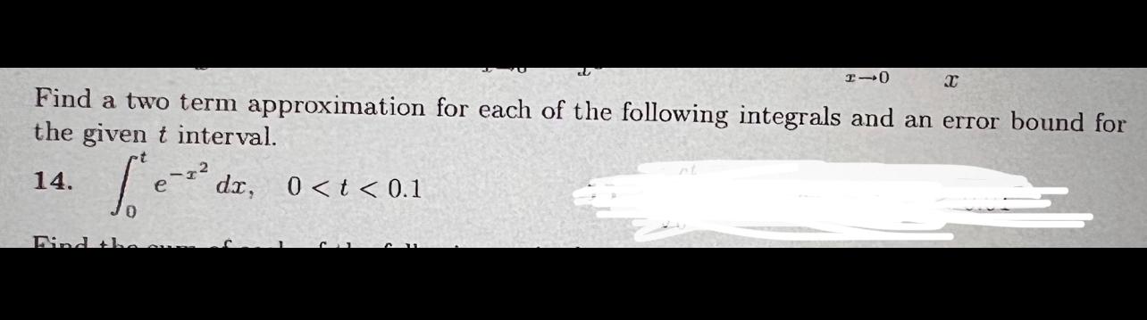 Solved 1-0 Find a two term approximation for each of the | Chegg.com