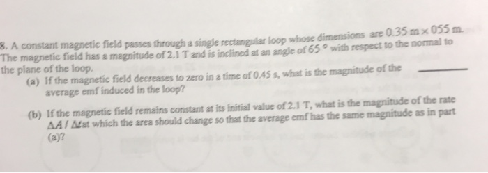 Solved A constant magnetic field passes through a single | Chegg.com