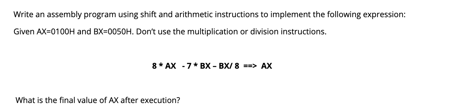 Solved Write An Assembly Program Using Shift And Arithmetic 1264