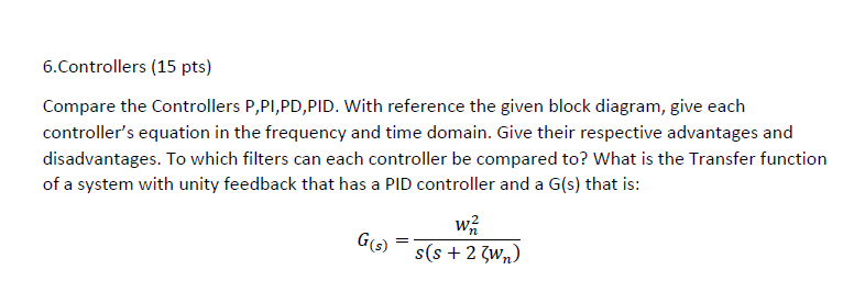 Solved 6.Controllers (15 pts) Compare the Controllers | Chegg.com