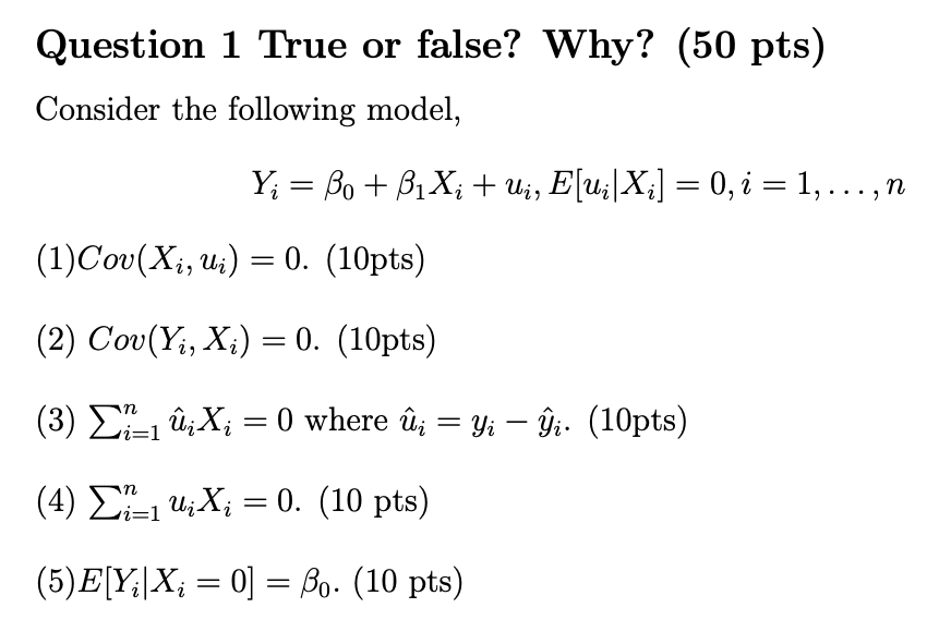 Solved Question 1 ﻿True or false? Why? (50 ﻿pts)Consider the | Chegg.com