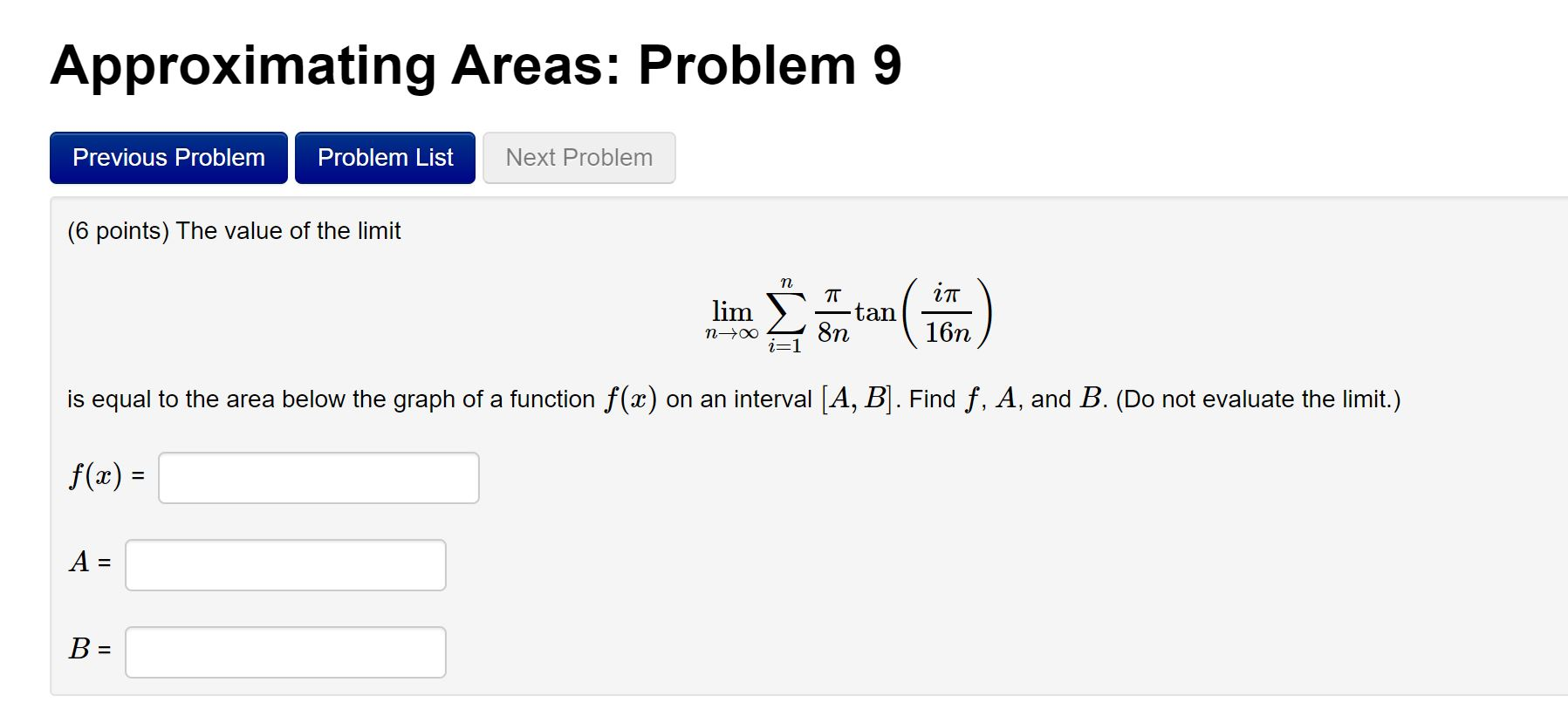 Solved Approximating Areas: Problem 9 Previous Problem | Chegg.com