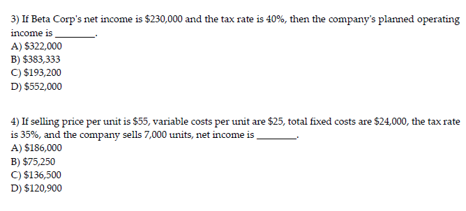 Solved 3) If Beta Corp's net income is $230,000 and the tax | Chegg.com