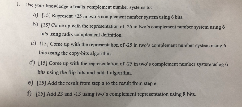 Solved 1. Use your knowledge of radix complement number | Chegg.com
