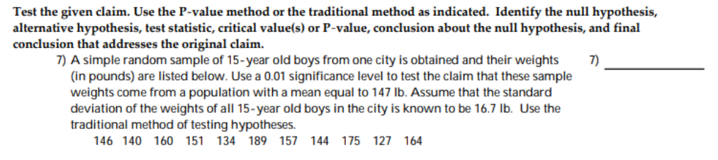 Solved Test the given claim. Use the P-value method or the | Chegg.com