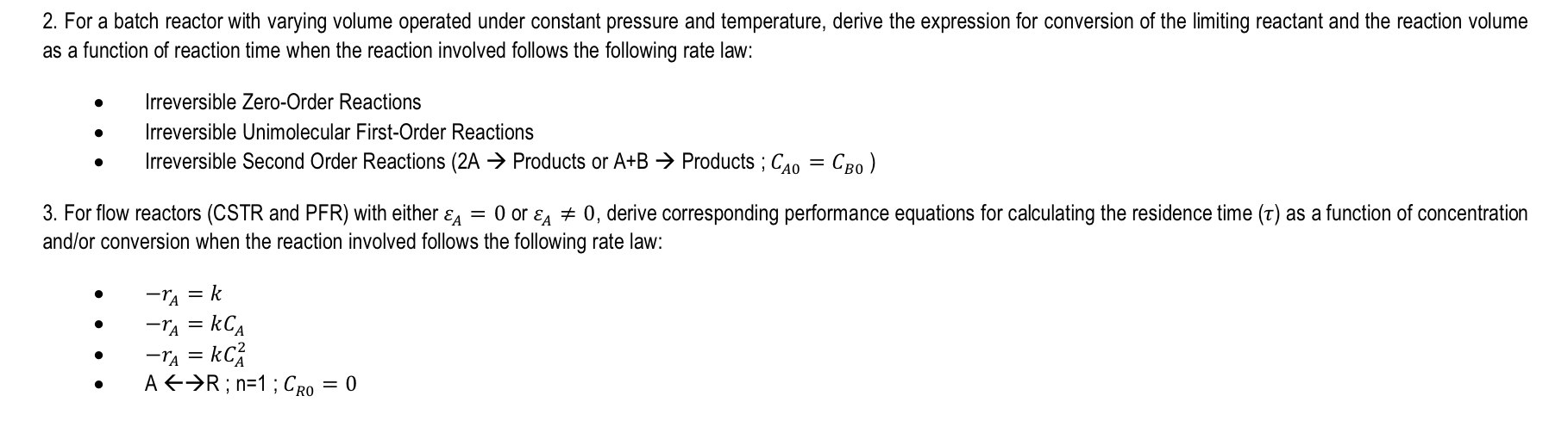 Solved For a batch reactor with varying volume operated | Chegg.com