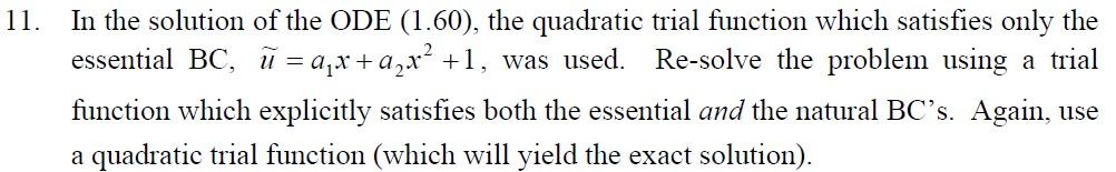 Solved In the solution of the ODE(1.60), the quadratic trial | Chegg.com